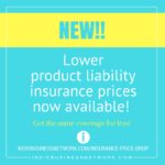 New Low Prices on Product Liability Insurance - Indie Business Network®