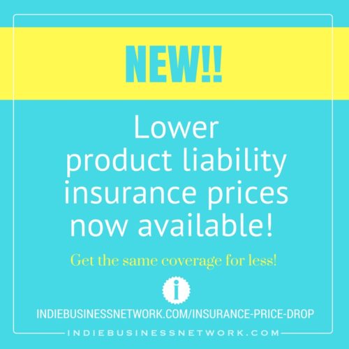New Low Prices on Product Liability Insurance - Indie Business Network®