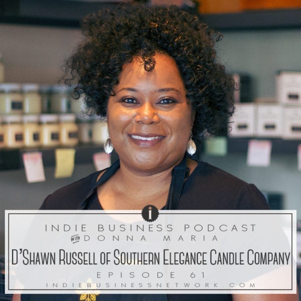 Maker Stories: Episode 61: D'Shawn Russell of Southern Elegance Candle ...