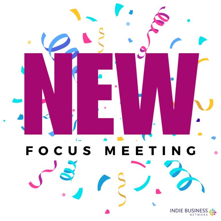 Schedule Your Focus Meeting Today! - Indie Business Network®